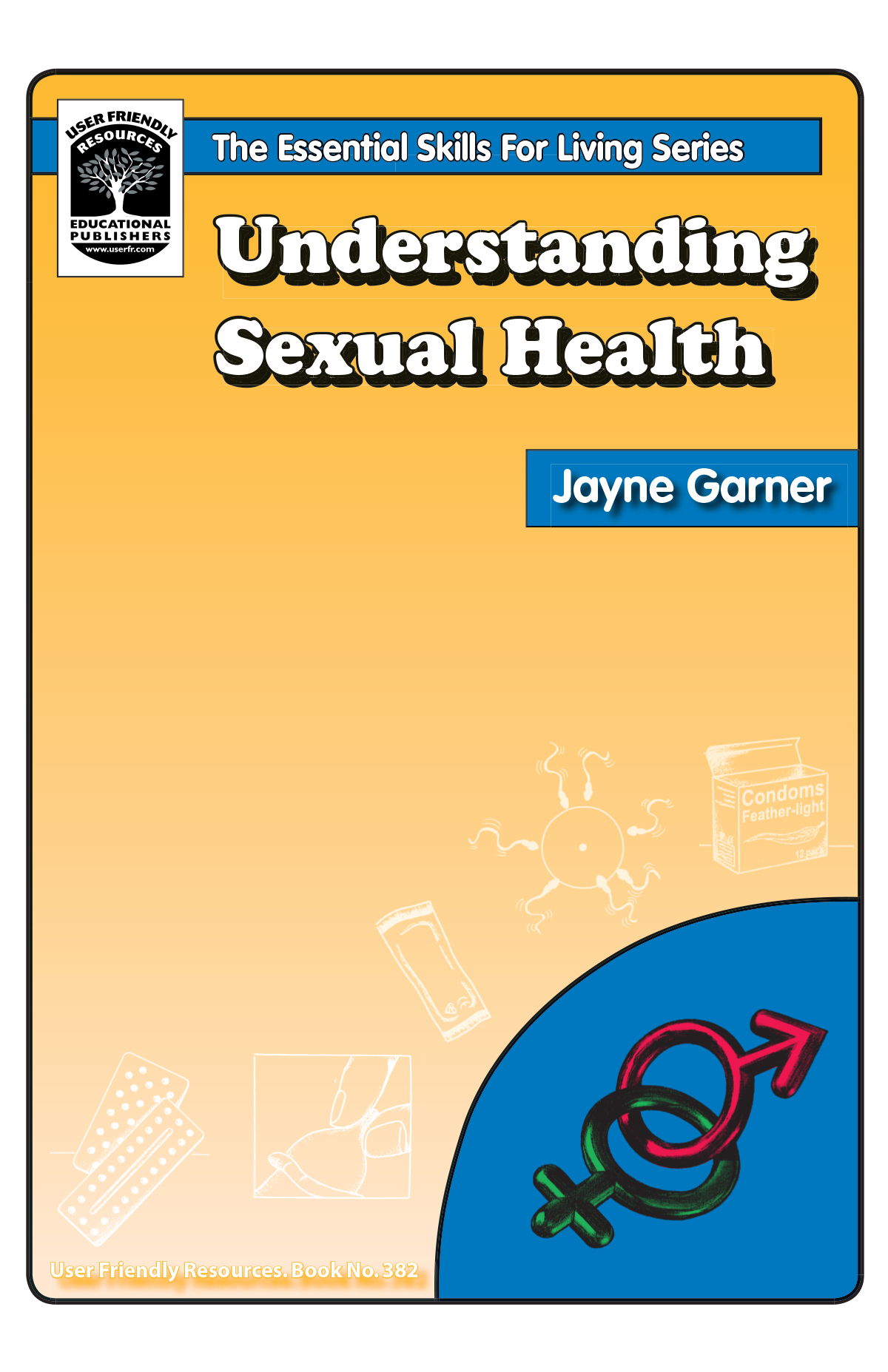 Understanding Sexual Health - Essential Skills For Living - User ...