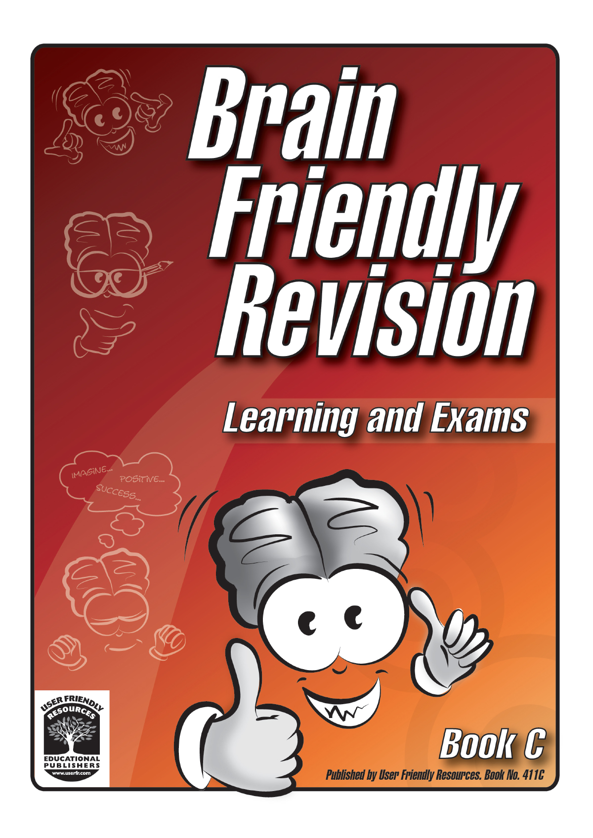 Brain Friendly Revision - Learning And Exams - User Friendly Resources NZ