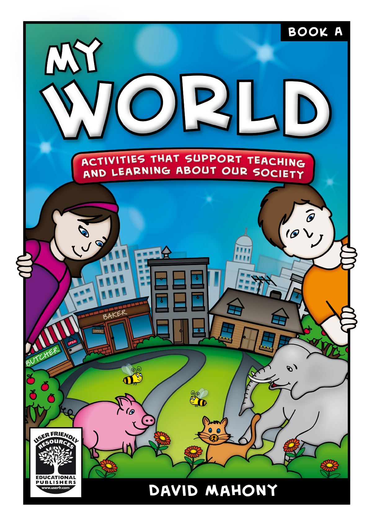 My World - Book A - Activities That Support Teaching and Learning About ...