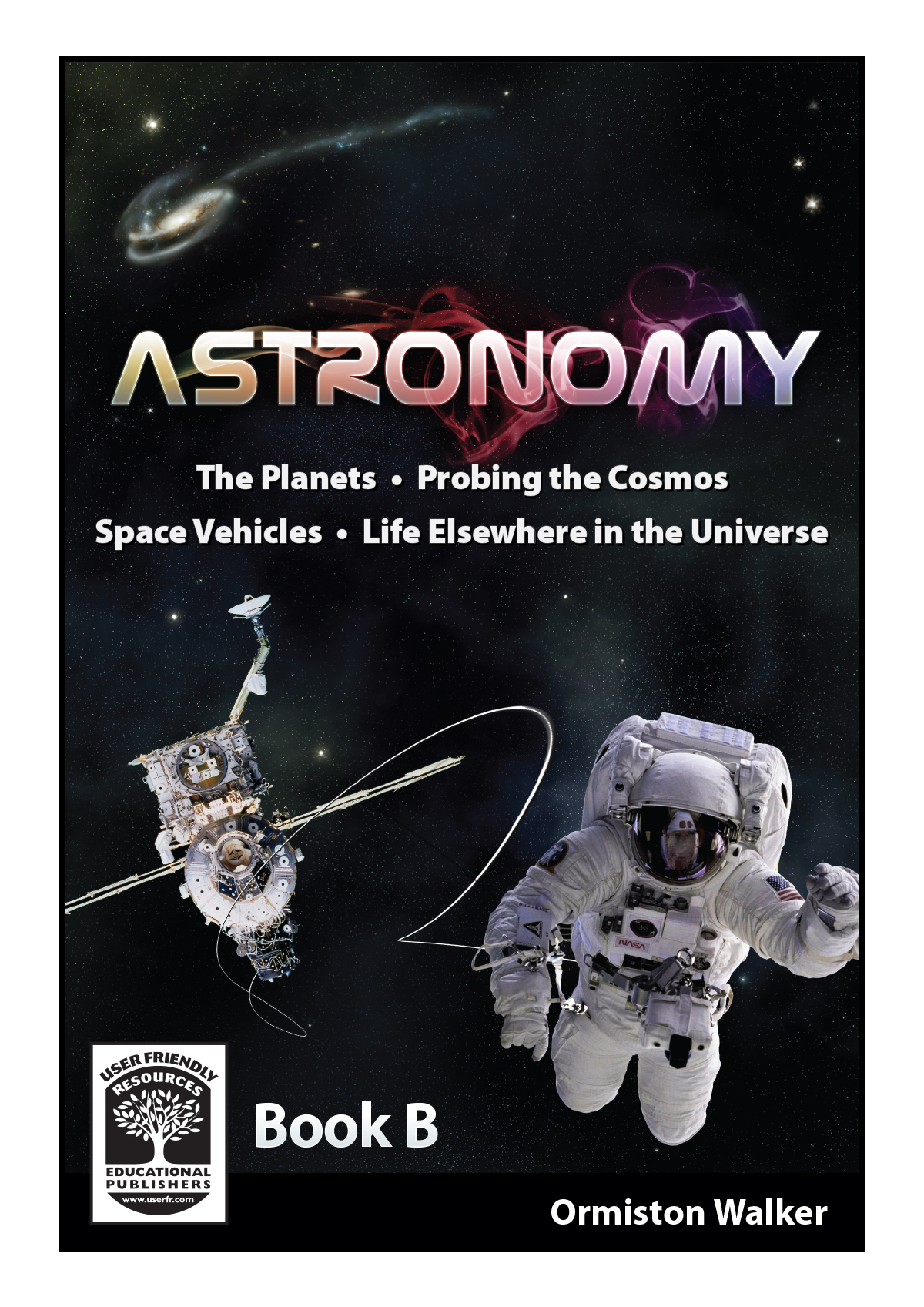 Astronomy - The Planets - Probing the Cosmos - Space Vehicles - Life ...