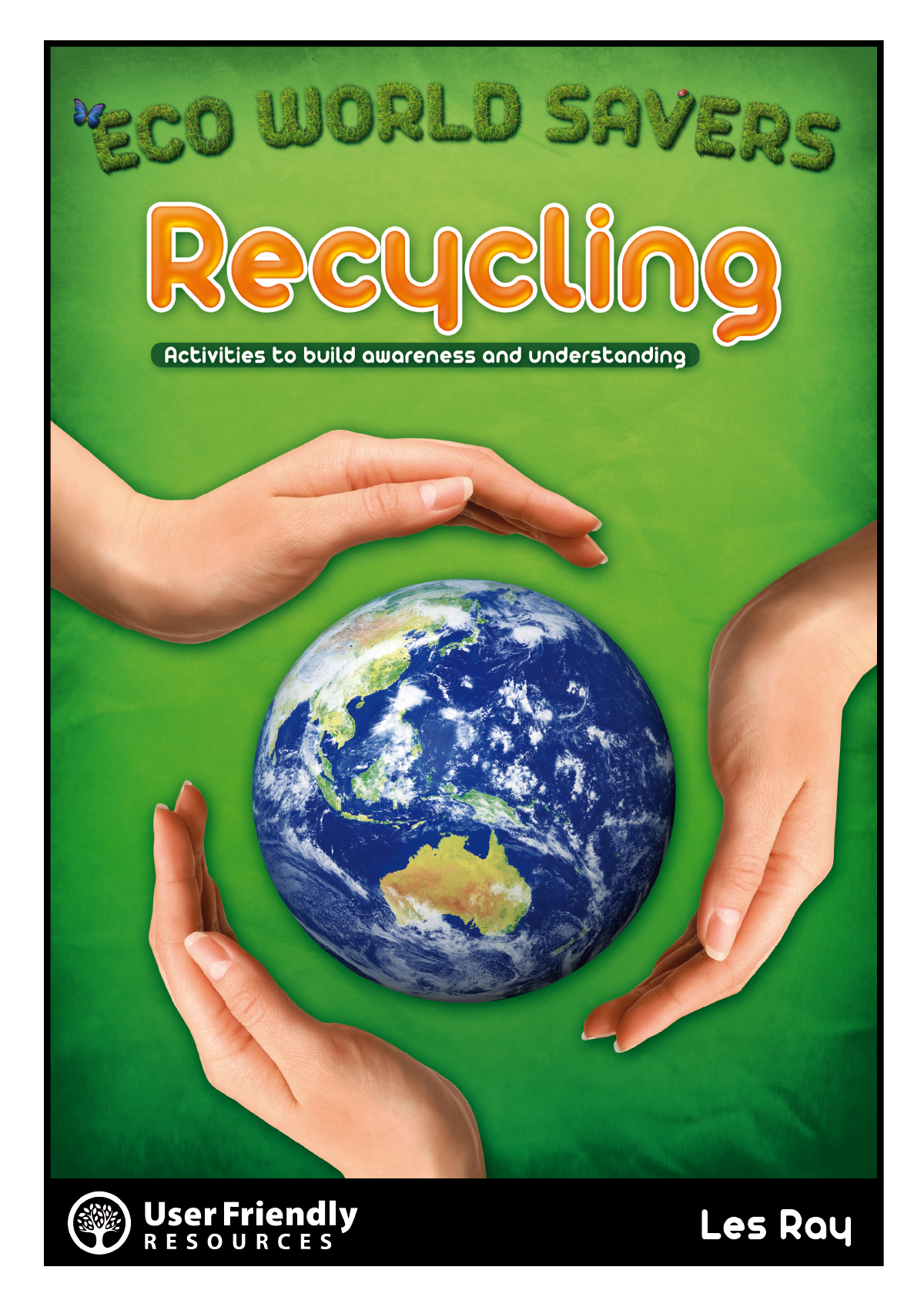 Eco World Savers - Book D - Recycling - User Friendly Resources NZ