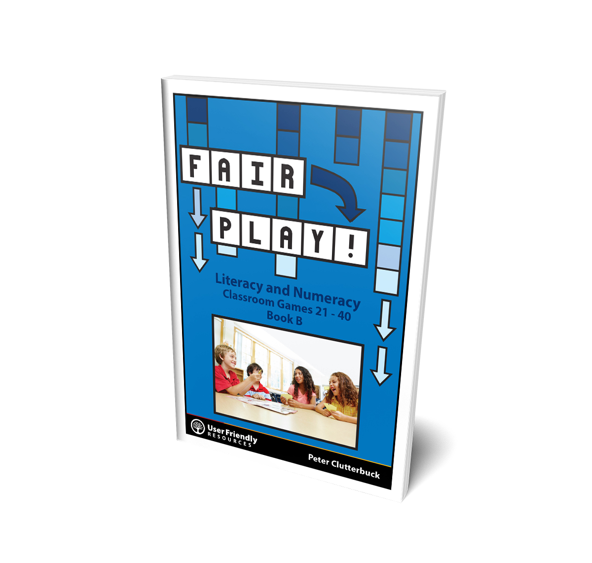 Fair Play! - Book B - User Friendly Resources NZ