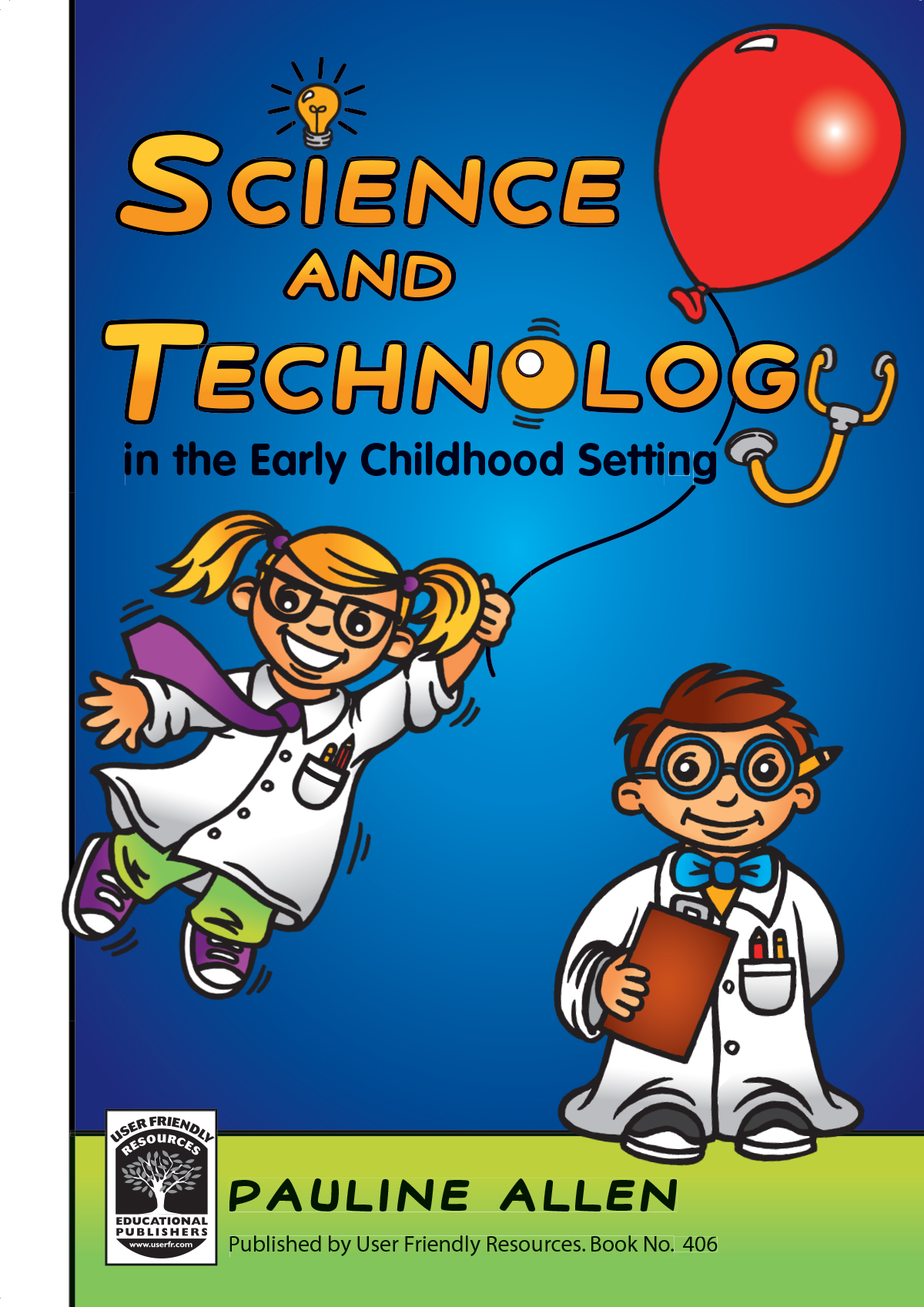 Science And Technology In The Early Childhood Setting - User Friendly ...