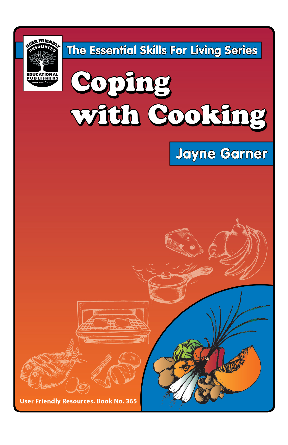 Coping With Cooking - Essential Skills For Living - User Friendly ...