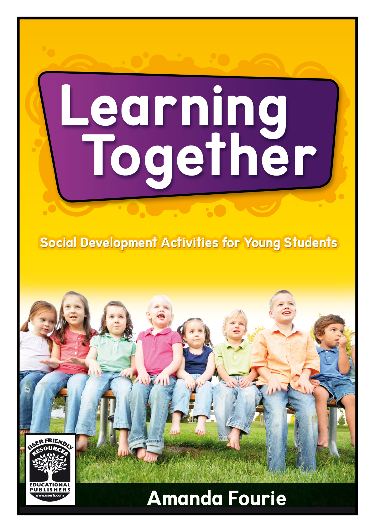 Learning Together - Social Development Activities for Young Students ...