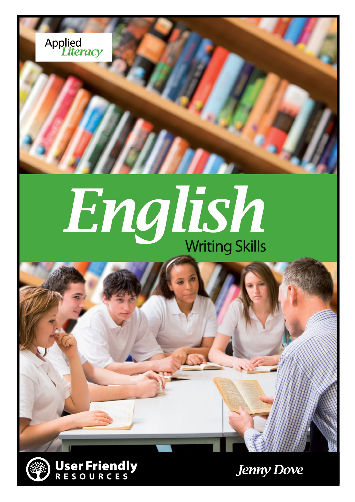 Applied Literacy - English Writing Skills - User Friendly Resources AU