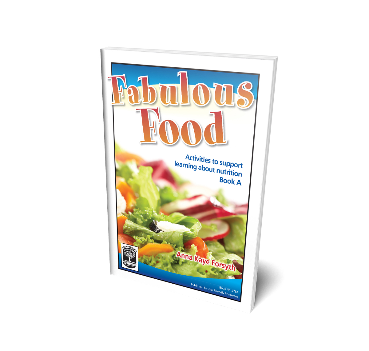 Fabulous Food! - 3 Book Series - User Friendly Resources Intl