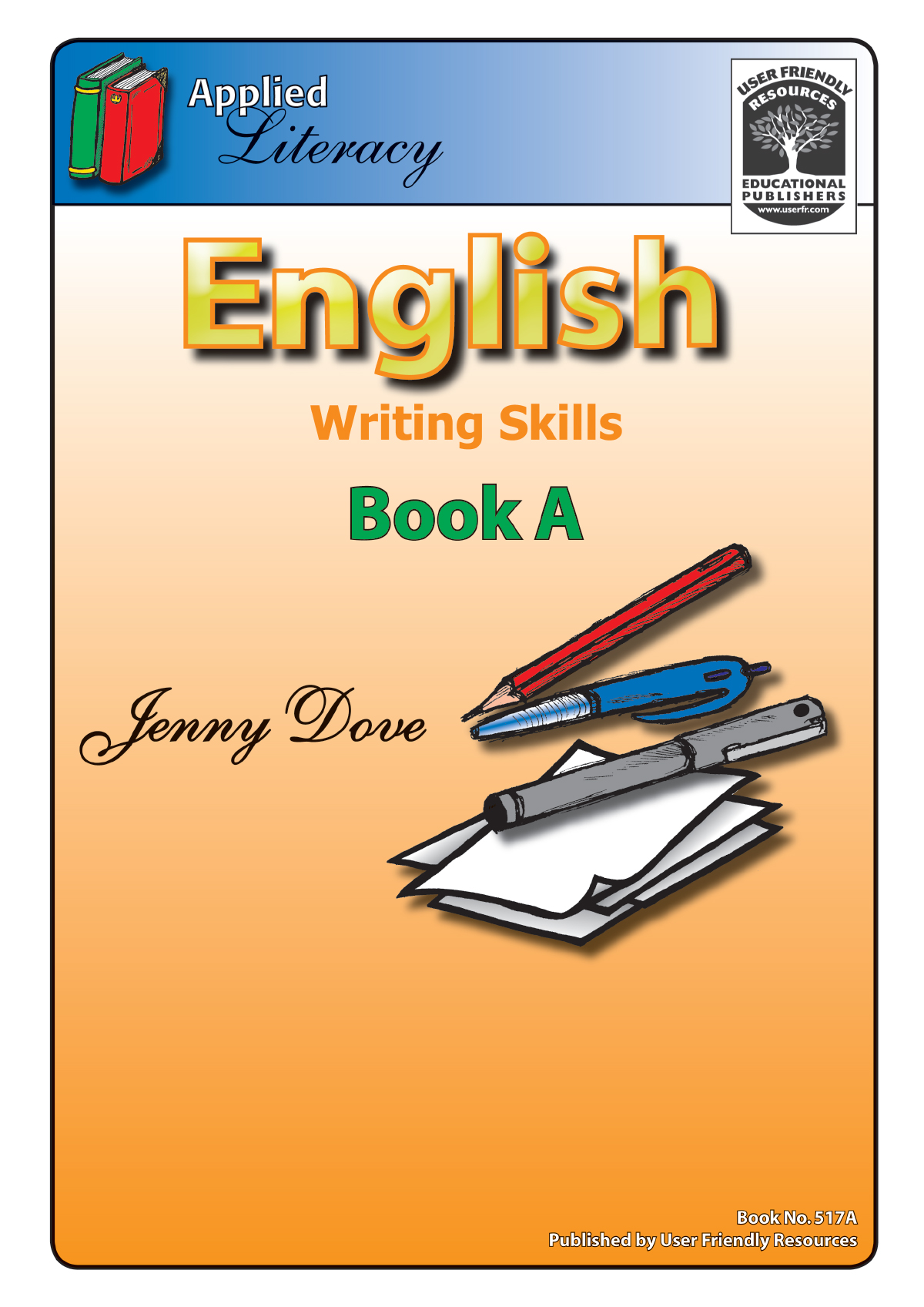 English Writing Skills Book A - User Friendly Resources UK