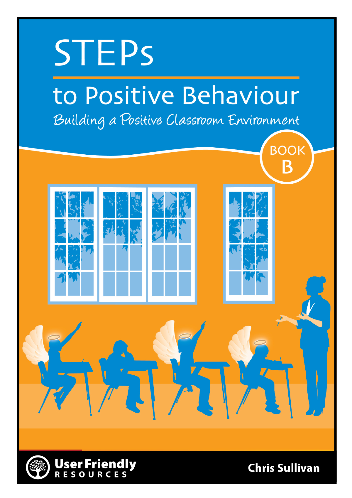 Steps To Positive Behaviour - Book B - User Friendly Resources UK
